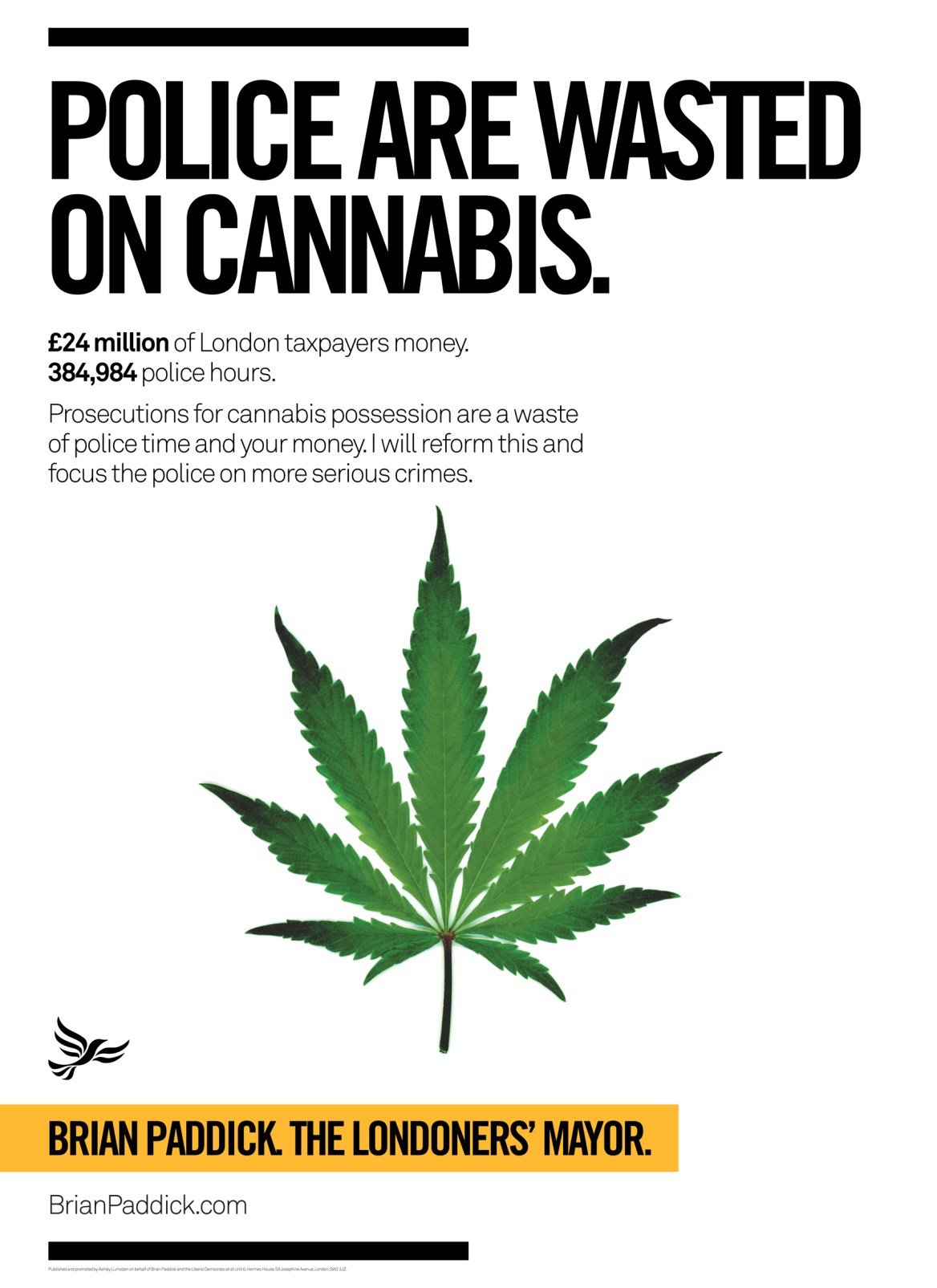 Brian Paddick Poster – Police are wasted on cannabis ...